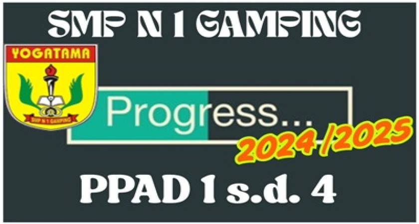 Progress Hasil PPAD 1-2-3-4 | SMP NEGERI 1 GAMPING